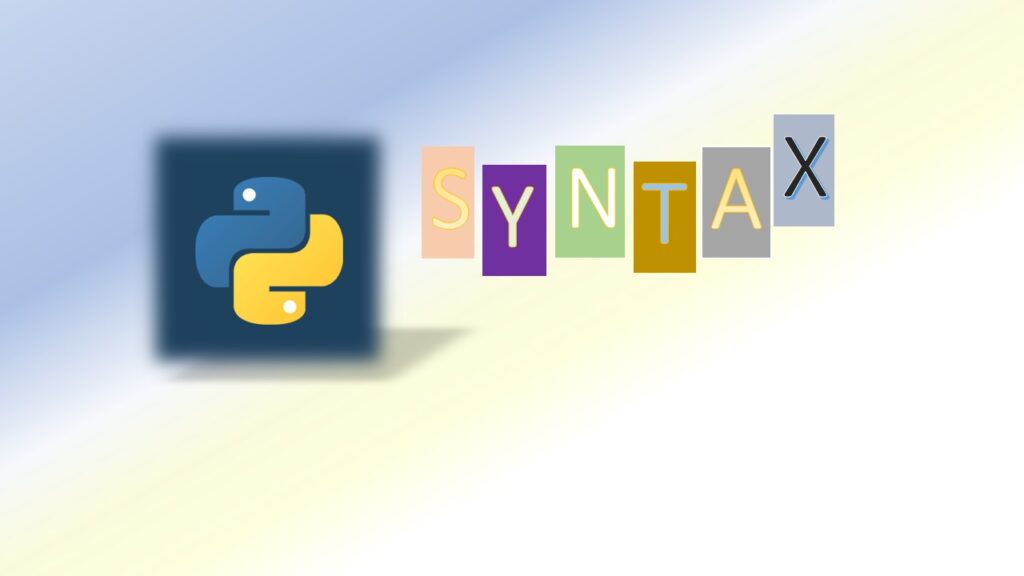Introduction to Python Syntax Concept - codingstreets Introduction to Python Syntax Concept - codingstreets
