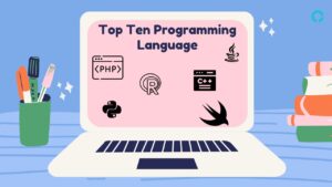Top Ten Programming Languages Should Go Within 2021 - codingstreets