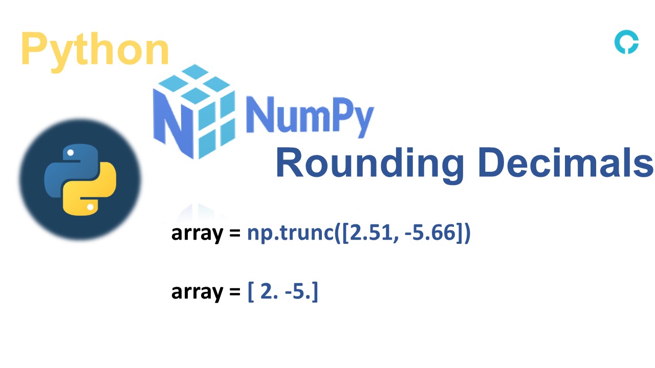 Introduction To Numpy Rounding Decimals In Python Codingstreets