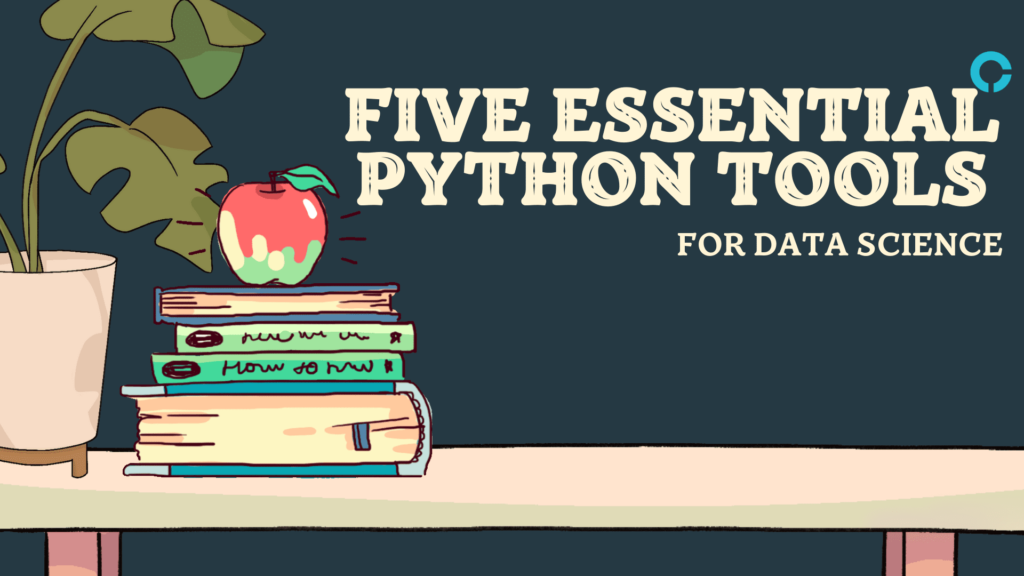 Five Python Tools For Data Science Codingstreets