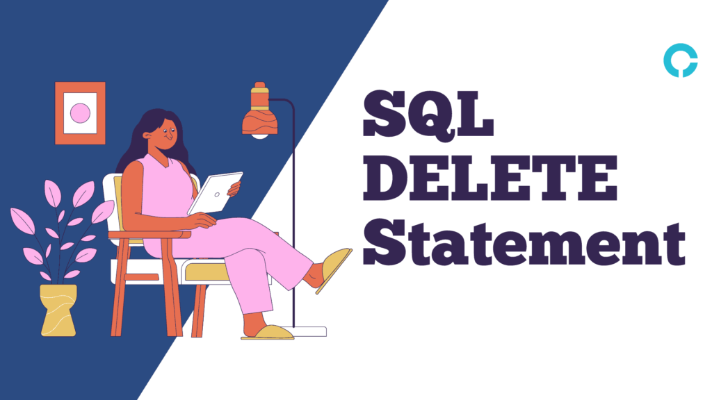 Sql Delete Statement 2022 Codingstreets